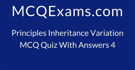 Botany Principles Inheritance Variation Quiz 4 Solution