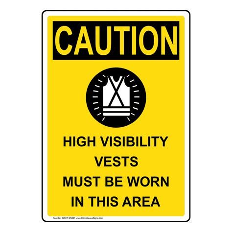 Vertical High Vis Vests Sign Osha Caution