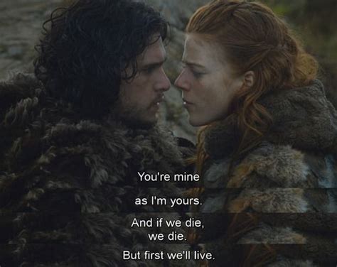 Ygritte Game Of Thrones Quotes