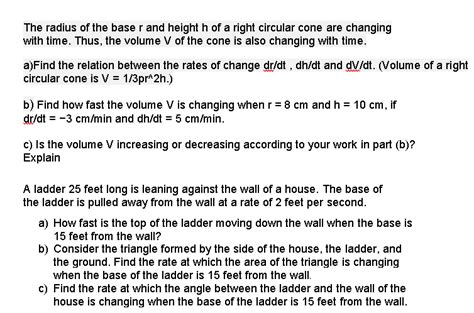 Solved The Radius Of The Base R And Height H Of A Right Chegg Com