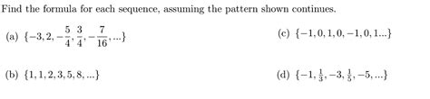 solved find the formula for each sequence assuming the pattern shown