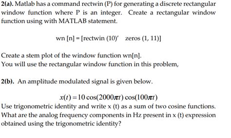 Matlab Has A Command Rectwin P For Generating A