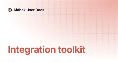 Integration Toolkit Aidbox User Docs