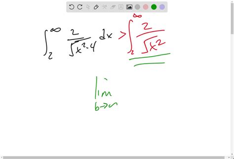 Solved A Use The Comparison Test For Improper Integrals To Determine Whether Each Improper
