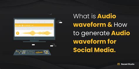 What Is Audio Waveform And How To Generate Audio Waveform For Social Media
