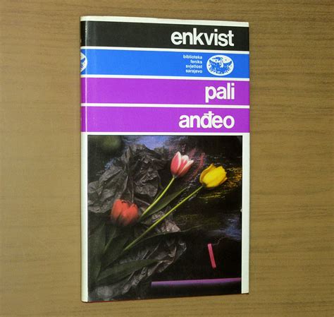 Enkvist Per Olov Enquist Pali Anđeo