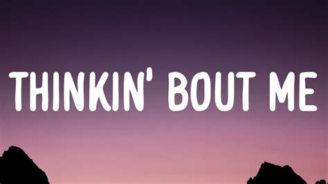 Morgan Wallen Thinkin Bout Me Lyrics Youtube