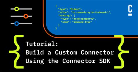 Tutorial Build A Custom Connector Using The Connector SDK Camunda