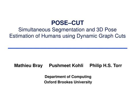 Ppt Posecut Simultaneous Segmentation And 3d Pose Estimation Of
