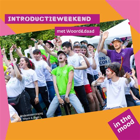 Woord And Daad Introweekend
