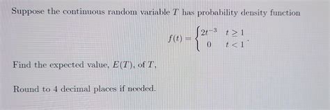 Solved Suppose W Is A Continuous Random Variable With