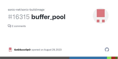 Bufferpool · Issue 16315 · Sonic Netsonic Buildimage · Github