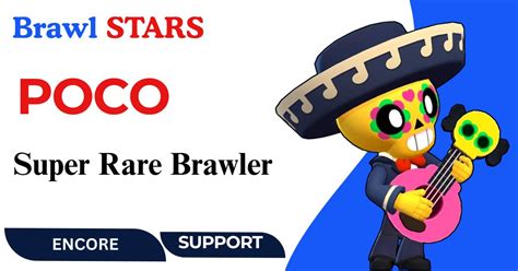 Poco Brawl Stars Guide Best Builds Tips And Combos 2025