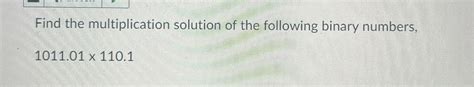 Find The Multiplication Solution Of The Following