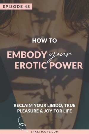 How To Embody Your Erotic Power Artofit