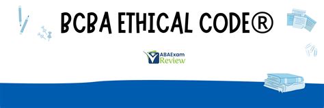 Bcba Ethical Code 2025 Sixth Edition Task List Aba Exam Review