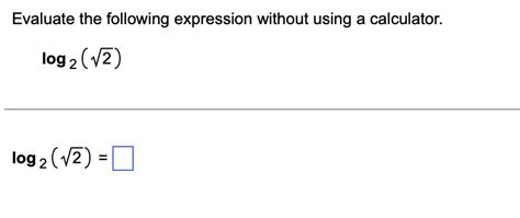 Solved Evaluate The Following Expression Without Using A Chegg