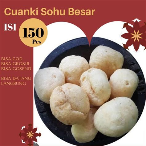 Jual Cuanki Sohu Besar Cuanki Bulat Sohu Bulat Tahu Bulat Isian Seblak Toping Seblak Baso Aci