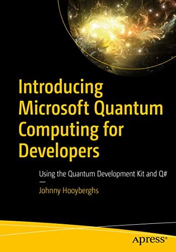 Introducing Microsoft Quantum Computing For Developers Using The