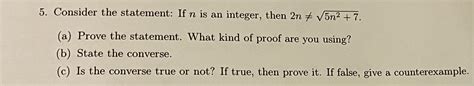 Solved Consider The Statement If N Is An Integer Then Chegg Com
