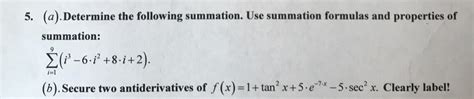 Solved 5 A Determine The Following Summation Use