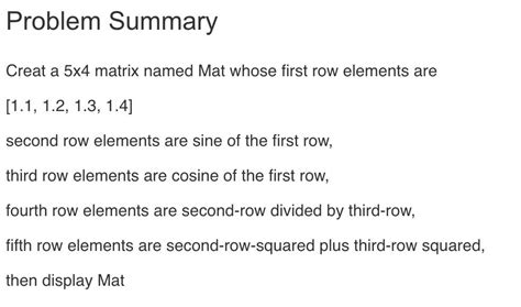 Solved Problem Summary Creat A 5x4 Matrix Named Mat Whose