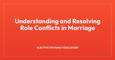 Understanding And Resolving Role Conflicts In Marriage • Social Work Institute