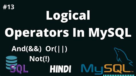 Logical Operator In Sql In Hindi Sql For Beginners Mysql Hindi