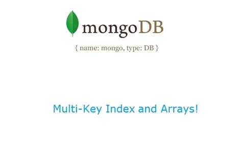 Multi Key Indexes And Arrays Mongodb