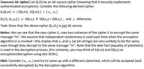 Solved Insecure Ae Cipher Let Ed Be An Ae Secure Cipher