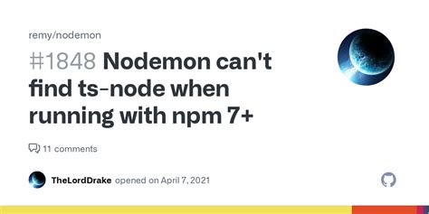 Nodemon Cant Find Ts Node When Running With Npm 7 · Issue 1848