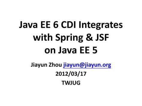 java ee 6 cdi integrates with spring and jsf pdf programming