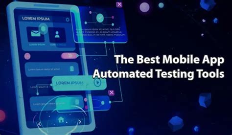 Mobile App Automation Testing Automation Testing Tools