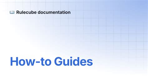 How To Guides Rulecube Documentation
