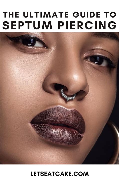 Your Ultimate Guide To A Septum Piercing