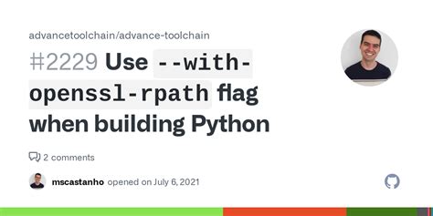 Use ` With Openssl Rpath` Flag When Building Python · Issue 2229 · Advancetoolchainadvance