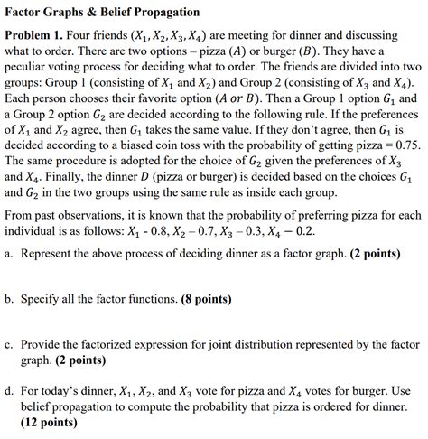 Factor Graphs And Belief Propagation Problem 1 Four