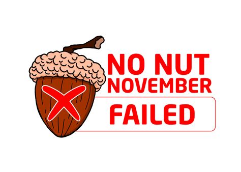 Nnn No Nut November Challenge Failed Png