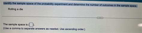 Solved Identify The Sample Space Of The Probability Chegg Com