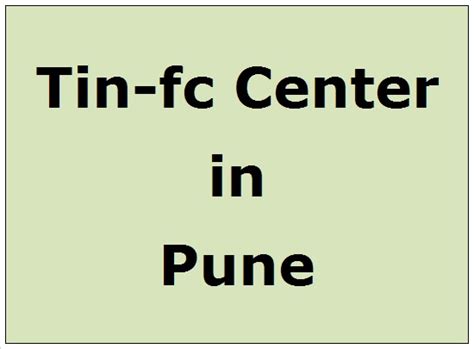 Know Your Pan Card Office In Pune Nsdl Tin Fc Center In Pune Tds Return Office In Pune Tin