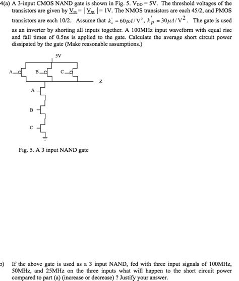 4a A 3 Input Cmos Nand Gate Is Shown In Fig 5 Vdd 5v The