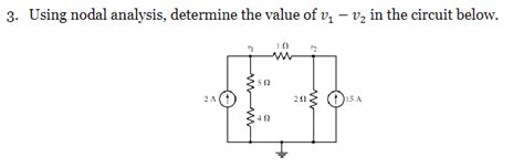 Solved Using Nodal Analysis Determine The Value Of 𝑣1 −