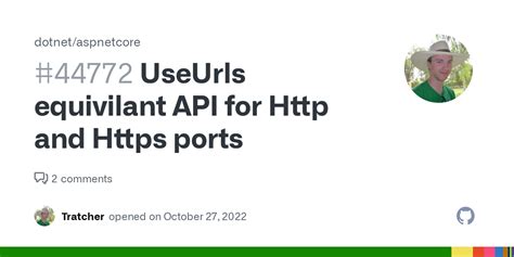 Useurls Equivilant Api For And Ports · Issue 44772 · Dotnet