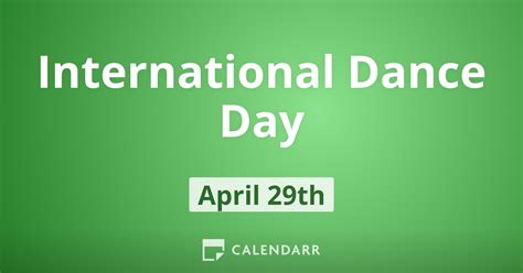 International Dance Day April 29 Calendarr