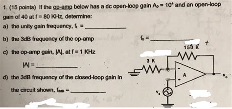 Solved Points If The Op Below Has A Dc Open Loop Chegg