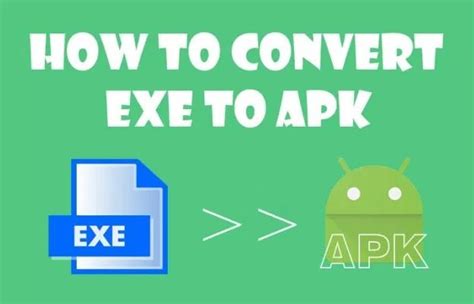 Wanna Convert Exe To Apk Use This Best Methods