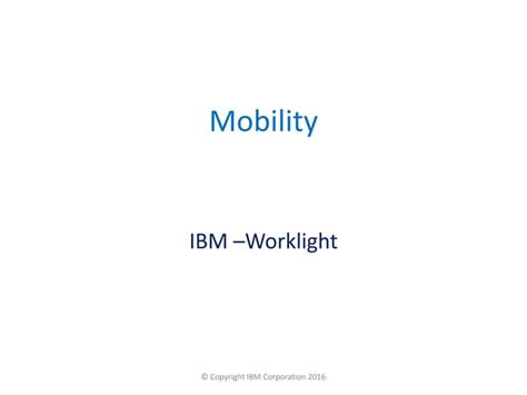 Ibm Worklight Ppt