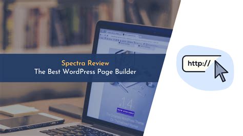 Spectra Review The Best Wordpress Page Builder