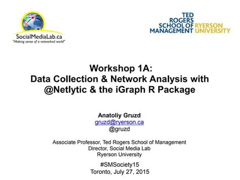 Workshop On Data Collection And Network Analysis With Netlytic And The