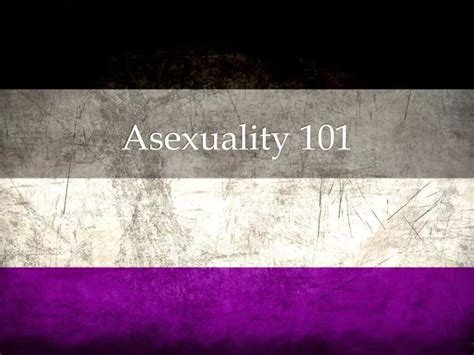 Ppt Asexuality 101 Powerpoint Presentation Free Download Id 1916541